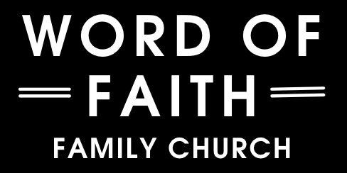 Word of Faith Family Church